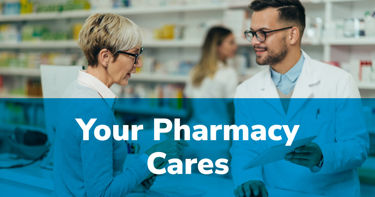 Your Pharmacy Cares